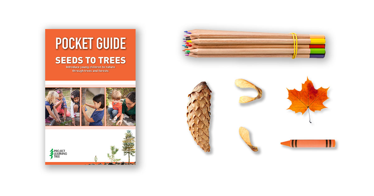 From Seeds to Trees—All in Your Pocket - Project Learning Tree